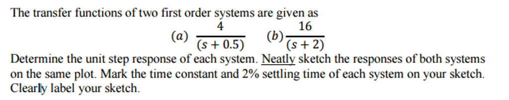 Solved The transfer functions of two first order systems are | Chegg.com