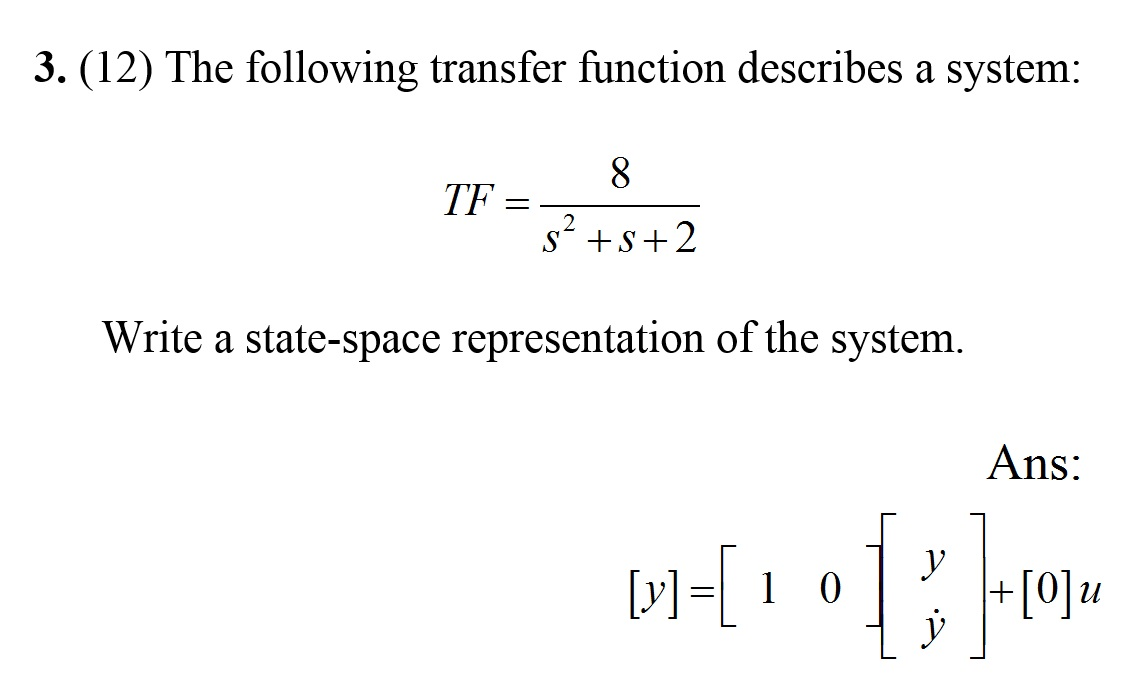 Solved The following transfer function describes a system: | Chegg.com