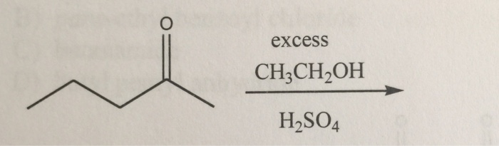 Solved excess CH3CH2OH H2SO4 | Chegg.com