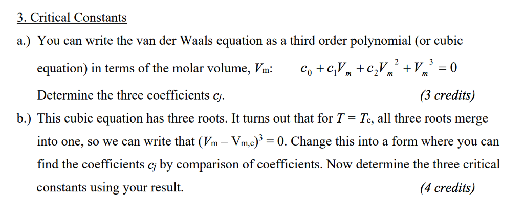 Solved 3. Critical Constants a.) You can write the van der | Chegg.com