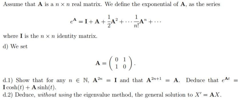 Solved Assume that A is a n × n real matrix. We define the | Chegg.com