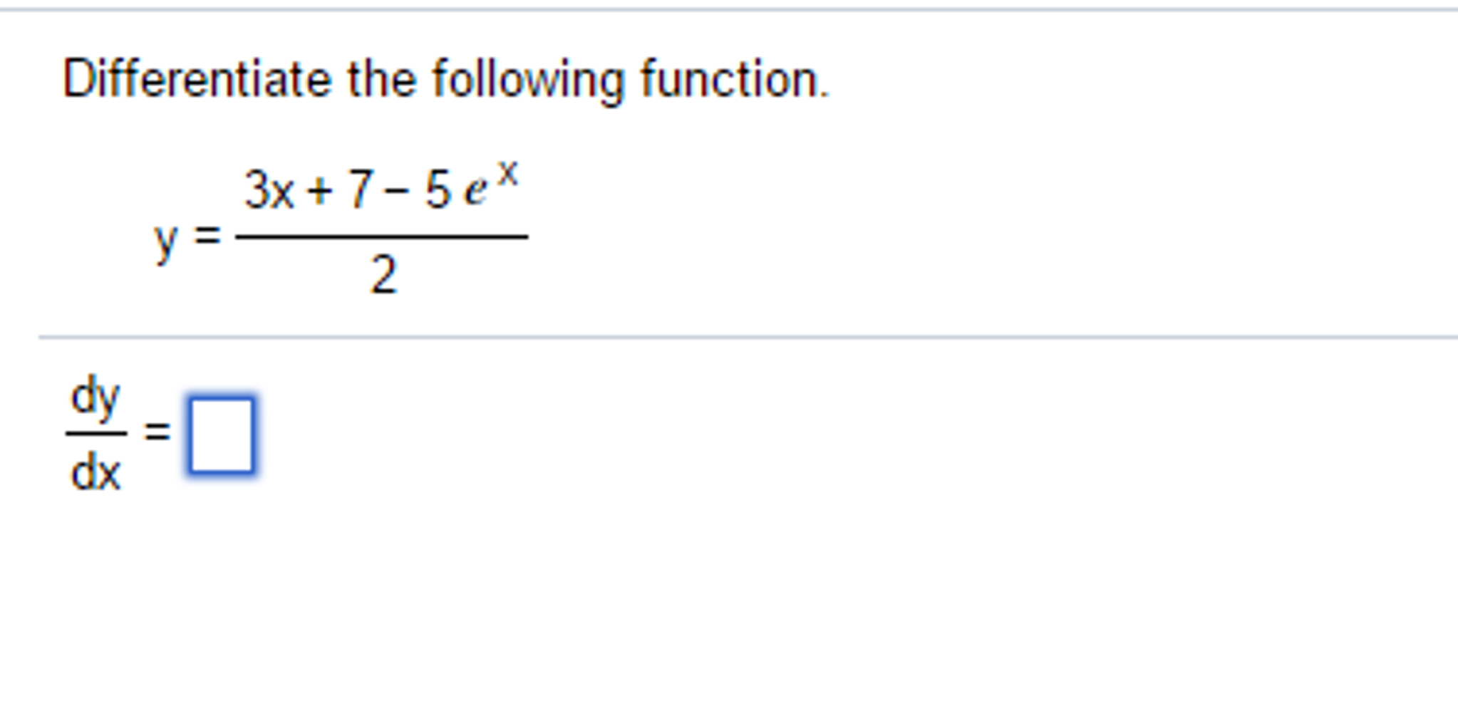 Solved Differentiate the following function. Y = 3x + 7 - 5 | Chegg.com