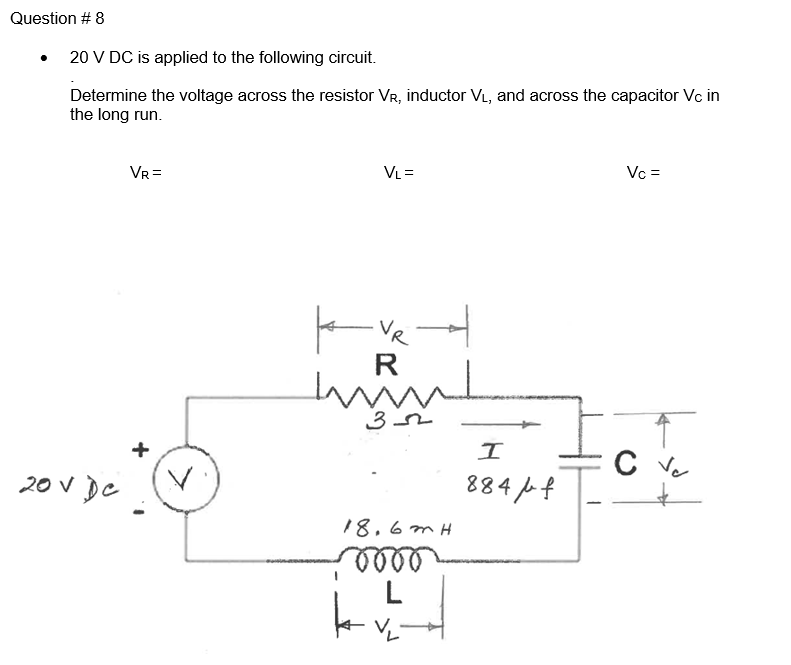 Solved Question # 8 20 V DC is applied to the following | Chegg.com