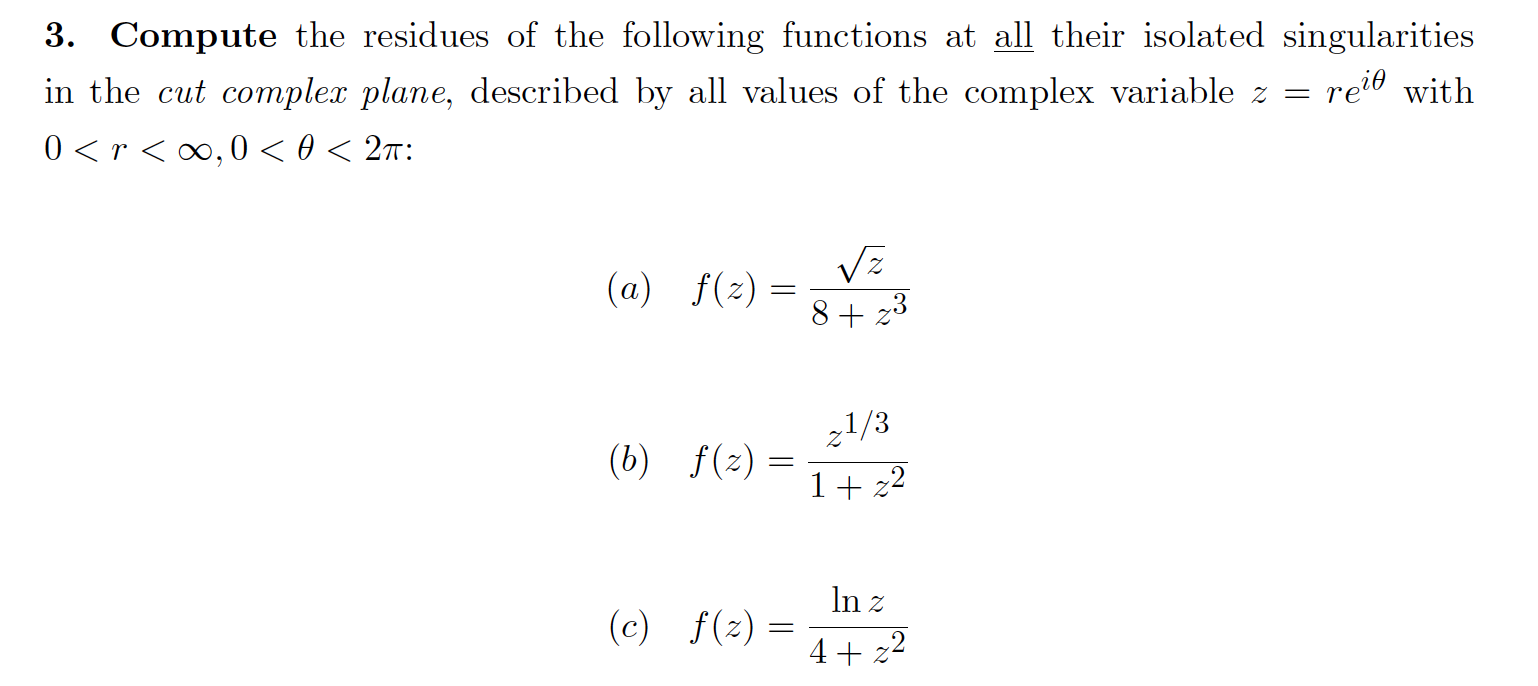Solved Compute the residues of the following functions at | Chegg.com