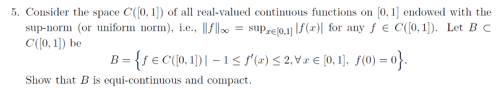Solved Consider the space C ([0, 1]) of all real-valued | Chegg.com