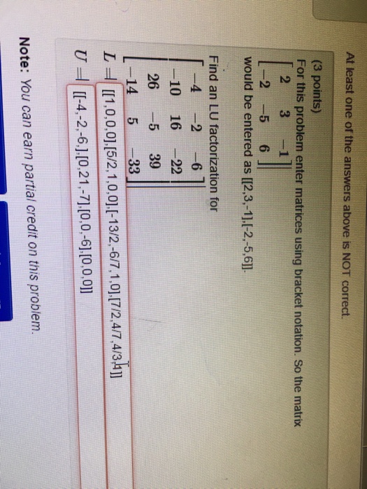 Solved For this problem enter matrices using bracket | Chegg.com