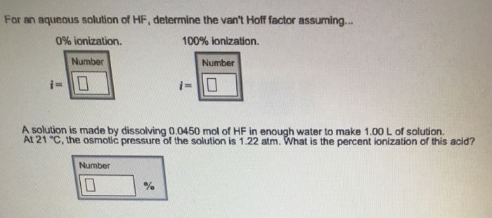 Solved For an aqueous solution of HF, determine the van't | Chegg.com