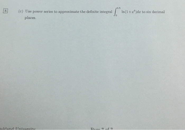 Solved Use power series to approximate the definite integral | Chegg.com