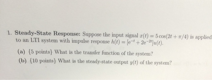 Solved Steady-State Response: Suppose the input signal x(t) | Chegg.com