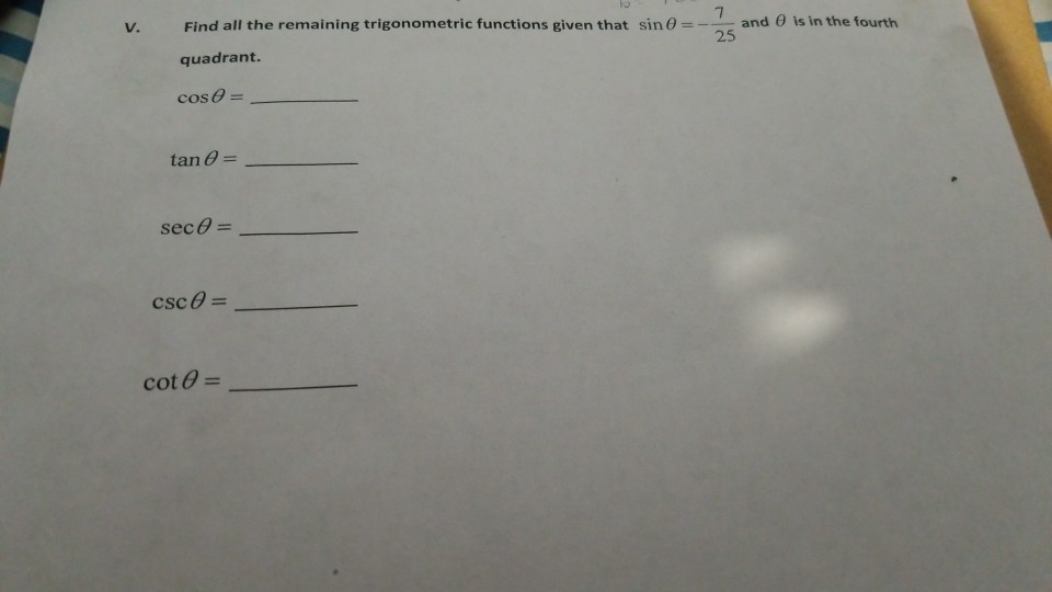 Solved V. Find all the remaining trigonometric functions | Chegg.com