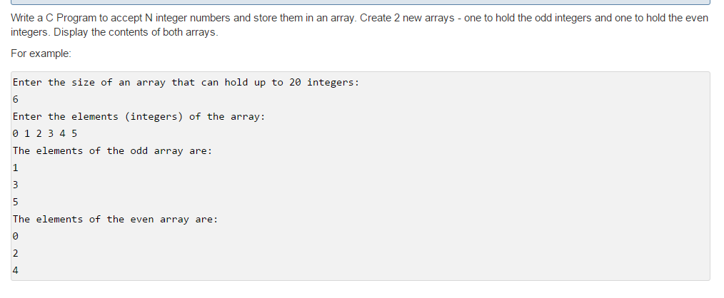Solved Write a C Program to accept N integer numbers and | Chegg.com