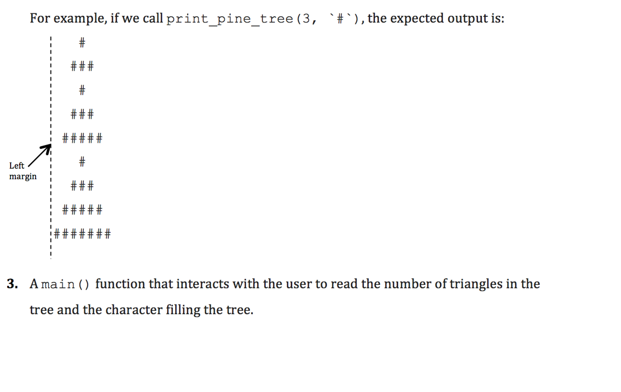 Solved Write a program that, prints a 'pine tree' consisting | Chegg.com