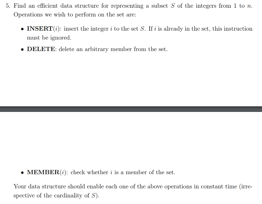 Solved 5. Find an efficient data structure for representing | Chegg.com