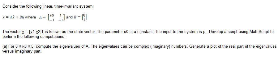 Solved Consider the following linear, time -invariant | Chegg.com
