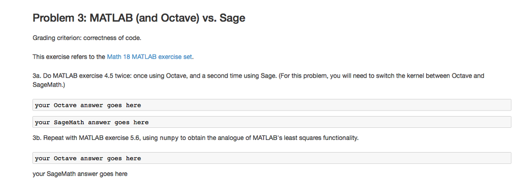 Solved Problem 3: MATLAB (and Octave) vs. Sage Grading | Chegg.com