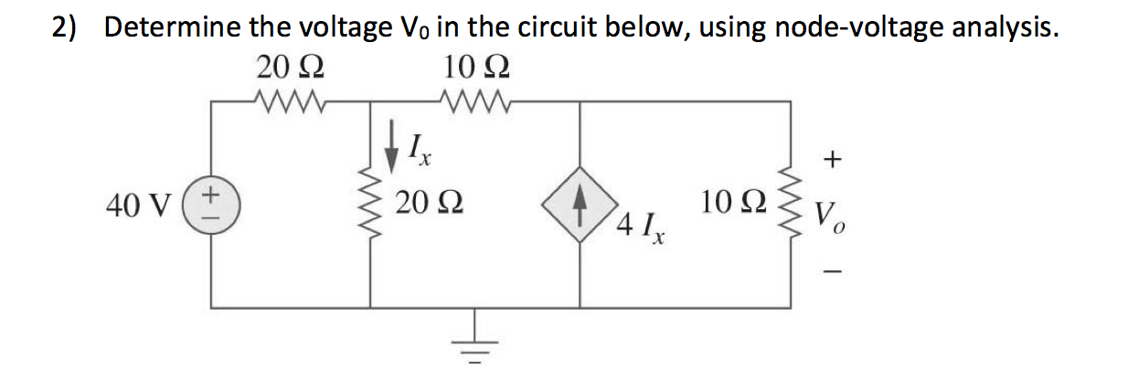 Solved Determine the voltage Vo in the circuit below, using | Chegg.com