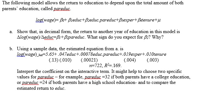 Solved The following model allows the return to education to | Chegg.com