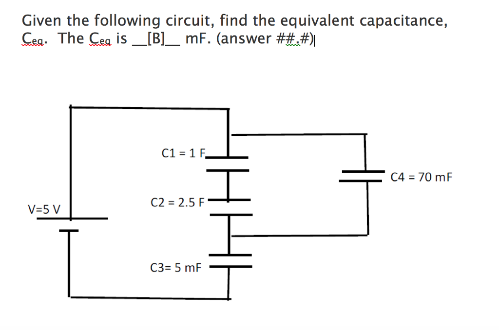 Solved Given the following circuit, find the equivalent | Chegg.com