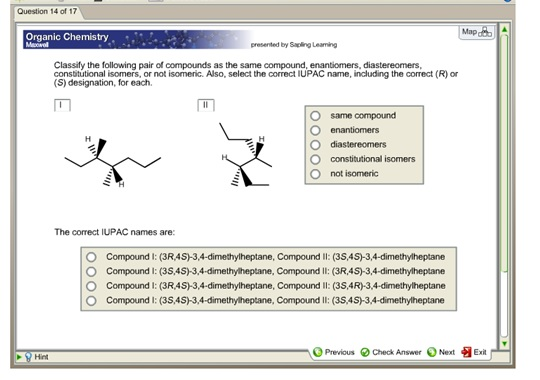 Solved Classify the following pair as the same compound, | Chegg.com
