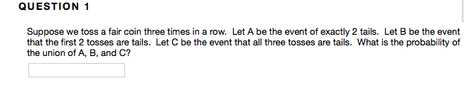 Solved Suppose we toss a fair coin three times in a row. Let | Chegg.com