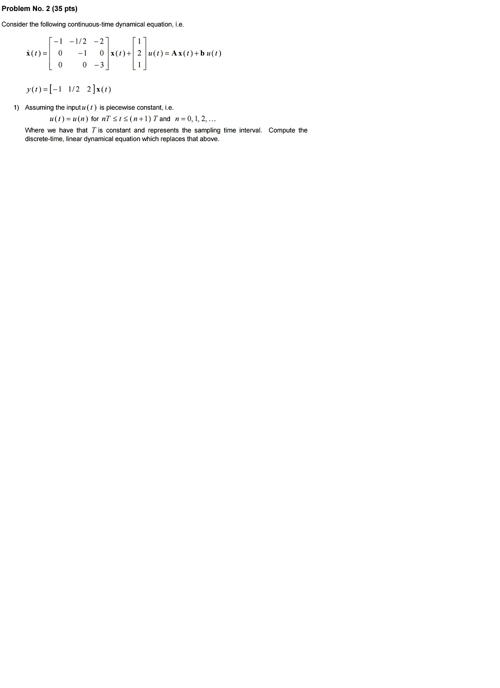 Solved Consider The Following Continuous Time Dynamical