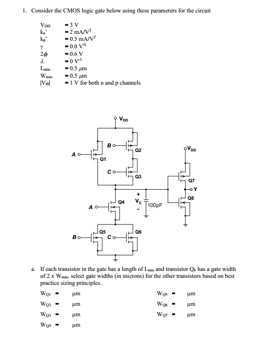 Solved Consider the CMOS logic gate below using these | Chegg.com
