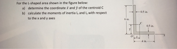 Solved For the L-shaped area shown in the figure below: | Chegg.com