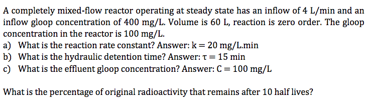 Solved A completely mixed-flow reactor operating at steady | Chegg.com