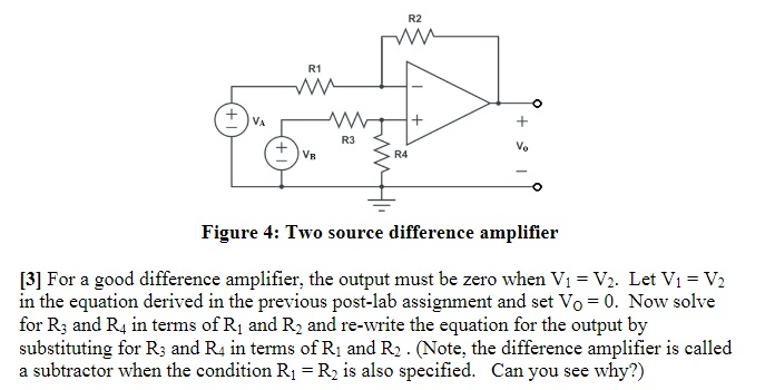 Solved R2 R1 R3 Vo VB R4 Figure 4: Two source difference | Chegg.com