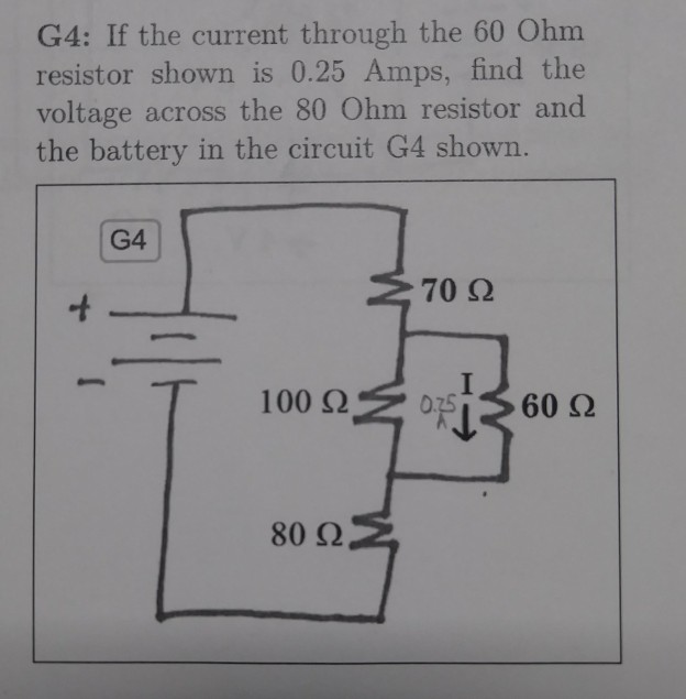 Solved G4: If the current through the 60 Ohm resistor shown | Chegg.com