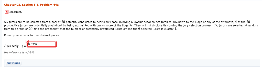 Solved Chapter 05, Section 5.5, Problem 44a XIncorrect. Six | Chegg.com