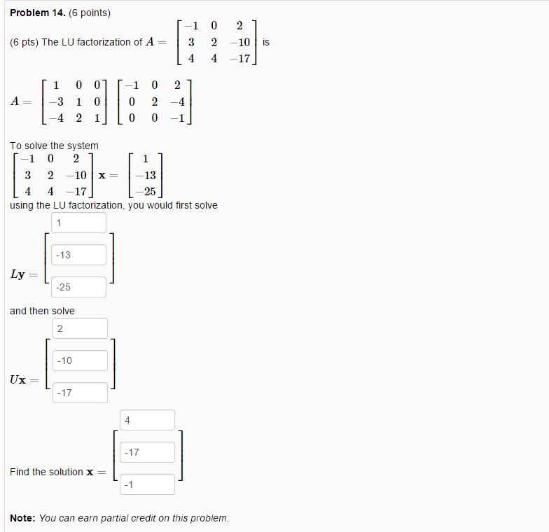 Solved 6 Pts The Lu Factorization Of A Is A To Solve