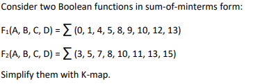 Solved Consider two Boolean functions in sum-of-minterms | Chegg.com