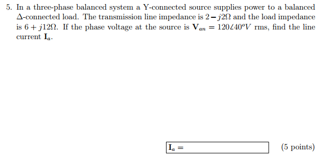 Solved In a three-phase balanced system a Y-connected source | Chegg.com