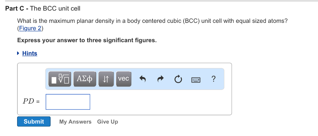 Solved Part C The BCC unit cell What is the maximum planar | Chegg.com