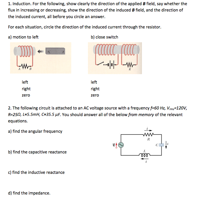 Solved NUMBER TWO: find angular frequency, capacitive | Chegg.com
