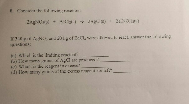 Solved 8. Consider the following reaction: 2AgNO3(s) | Chegg.com