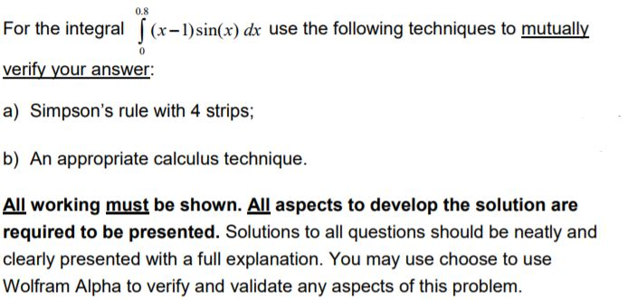 Solved 0.8 For the integral ſ(x-)sin(x) dx use the following | Chegg.com