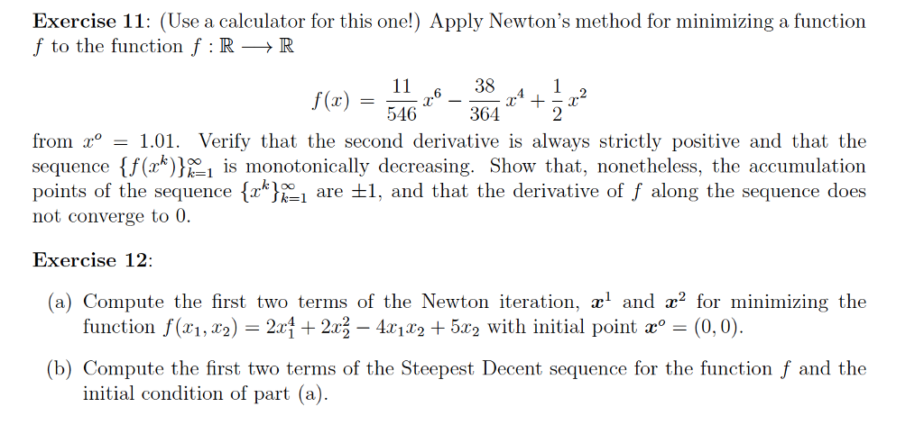 Solved Use a calculator for this one!) Apply Newton's method | Chegg.com