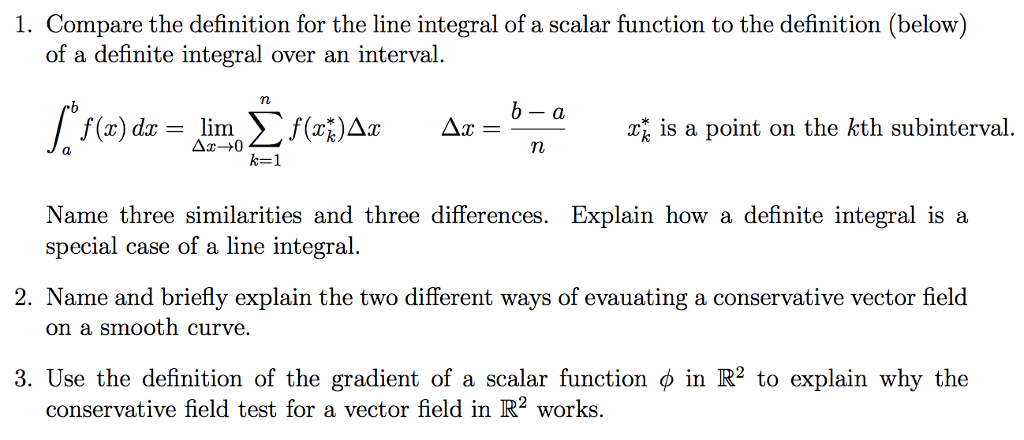 1. Compare the definition for the line integral of a | Chegg.com