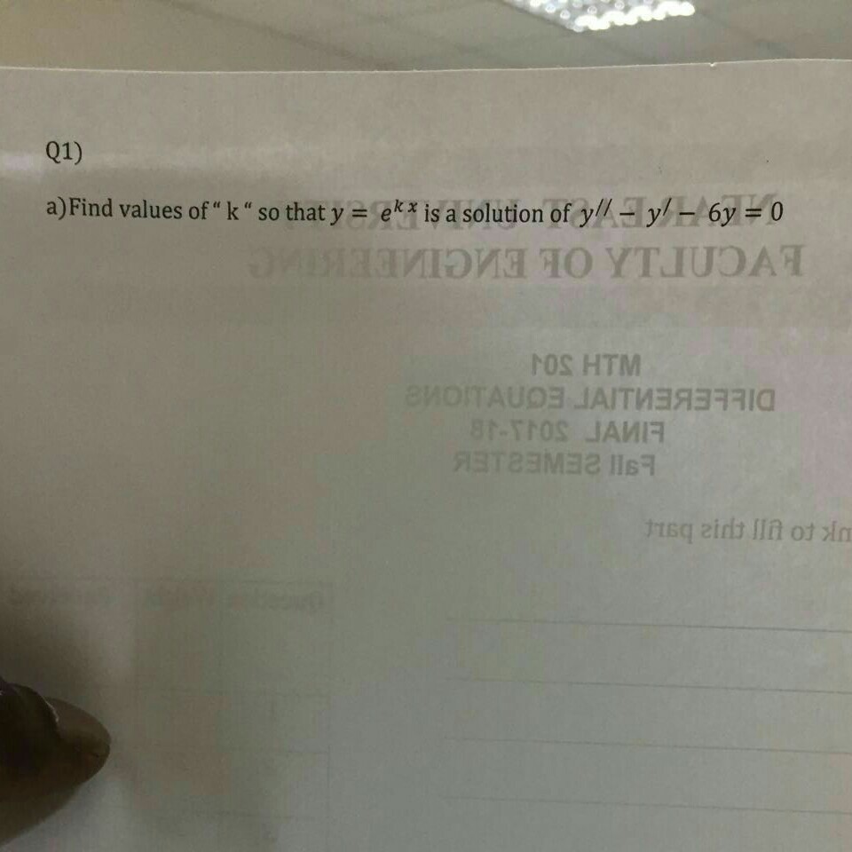 Solved Q1) a)Find values of k so that y = ekx is a solution | Chegg.com