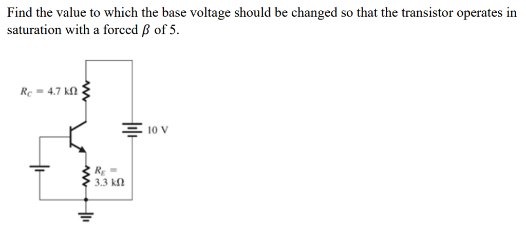 Solved Find the value to which the base voltage should be | Chegg.com