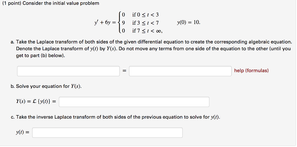 Solved (1 point) Consider the initial value problem y, +6y 9 | Chegg.com