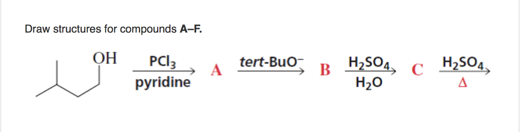 Solved Draw structures for compounds A-F. H2SOA H20) A | Chegg.com
