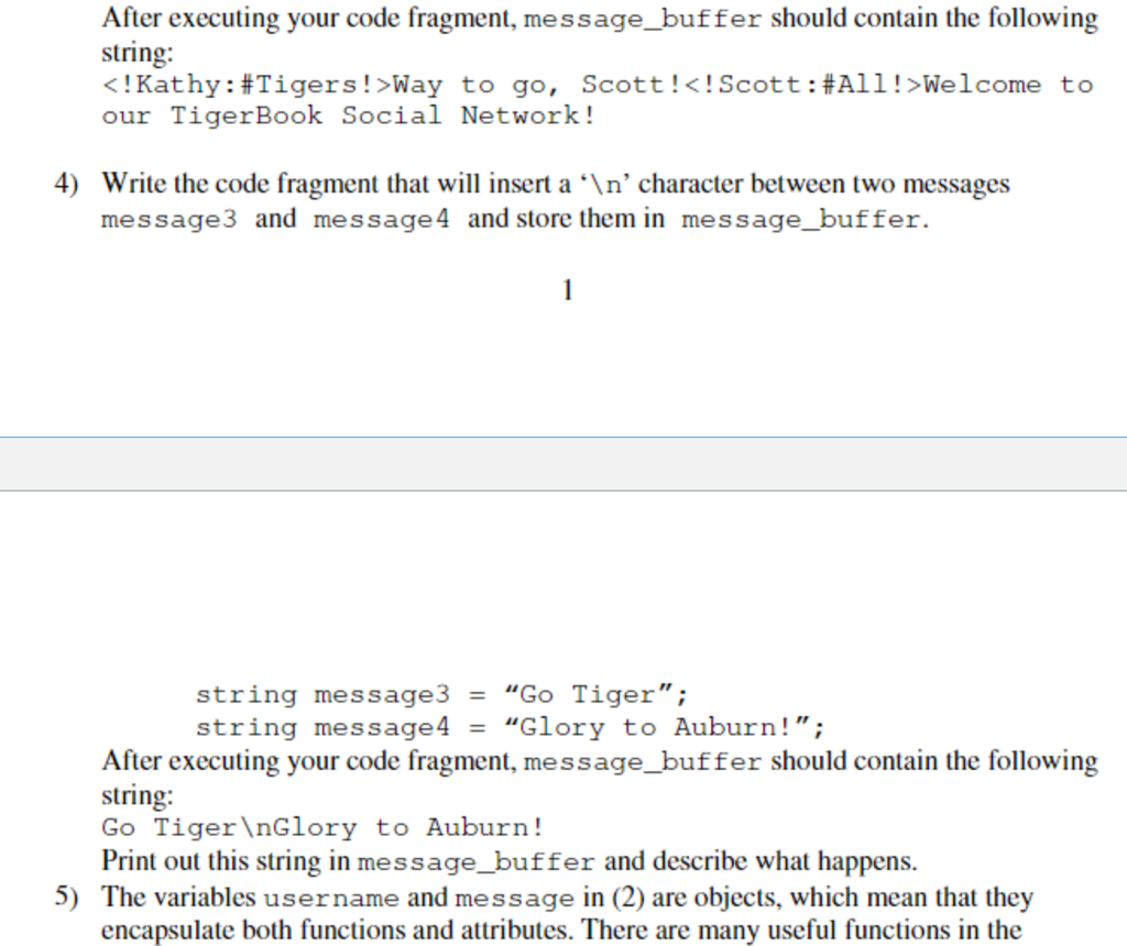 Solved 1) Write a code fragment that will use the “+" | Chegg.com
