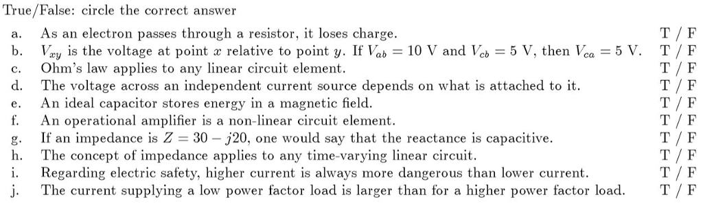 Solved True/False: circle the correct answer T F T / F T/F | Chegg.com