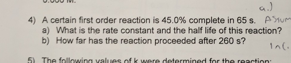Solved Ca 4) A certain first order reaction is 45.0% | Chegg.com