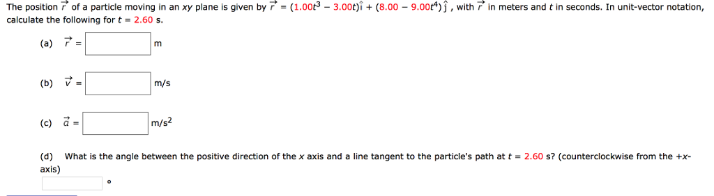 Solved The position r of a particle moving in an xy plane is | Chegg.com