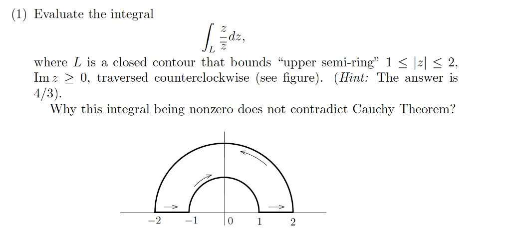 Solved Evaluate the integral integral_L z/z dz, where L is | Chegg.com