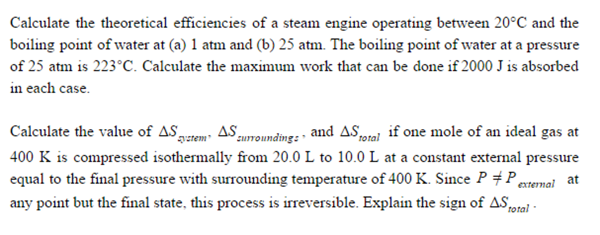Solved Calculate the theoretical efficiencies of a steam | Chegg.com